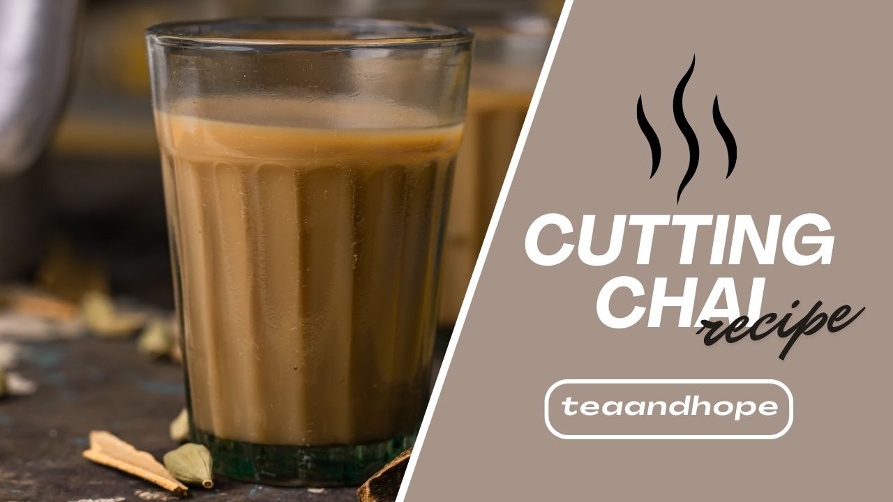 All About Cutting Chai Recipe: Taste & Facts
